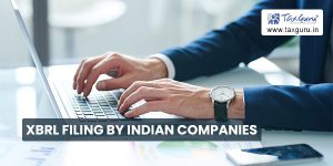 XBRL FILING by Indian Companies under Companies Act 2013