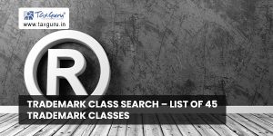 Trademark Class Search – List of 45 Trademark Classes