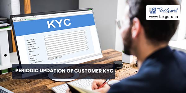 Periodic Updation of Customer KYC