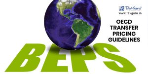 BEPS – Latest OECD Transfer Pricing Guidelines – 2022
