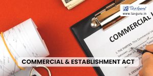Short Note on Shop Commercial & Establishment Act – Maharashtra State