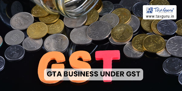 Annexure – V- Declaration by GTA Business under GST