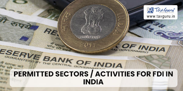 Permitted Sectors / Activities For FDI in India