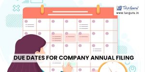 Important Statutory Due dates for Company Annual Filing for FY 2022-23