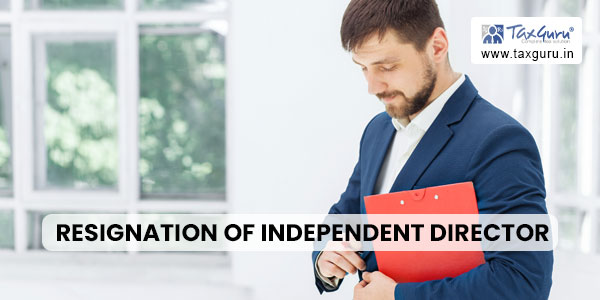 Resignation of Independent Director: Detailed Checklist