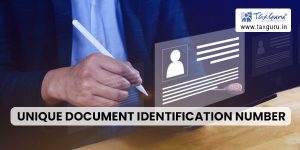 UDIN: Unique Document Identification Number for CAs | Benefits ...