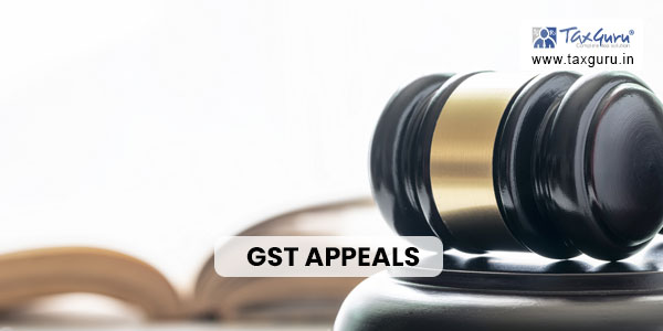 Condonation of GST Appeal Filing Delay – Liberal vs. Strict Interpretation