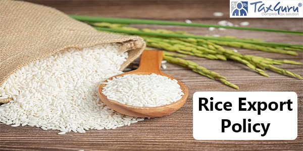 Amendment in Rice Export Policy: Changes in Conditions 55 & 57