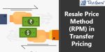 Resale Price Method (RPM) in Transfer Pricing: Analysis
