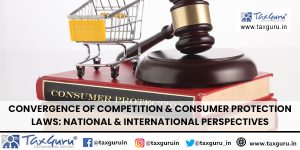 Convergence of Competition & Consumer Protection Laws: National ...