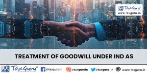 Treatment of Goodwill Under Ind AS