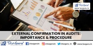 External Confirmation in Audits: Importance & Procedure