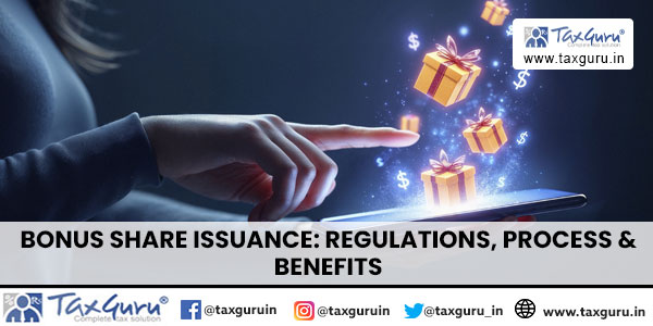 Bonus Share Issuance: Regulations, Process & Benefits