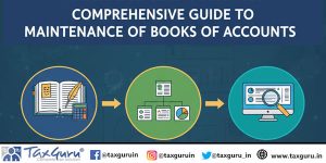 Comprehensive Guide to Maintenance of Books of Accounts