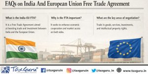 FAQs on India And European Union Free Trade Agreement
