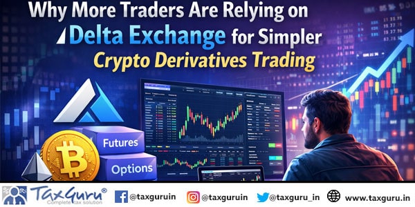 Delta Exchange: A Simpler Way To Crypto Derivatives Trading